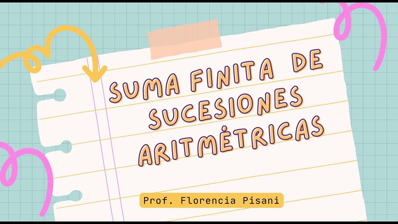 Suma Finita de una Sucesión Aritmética - YouTube