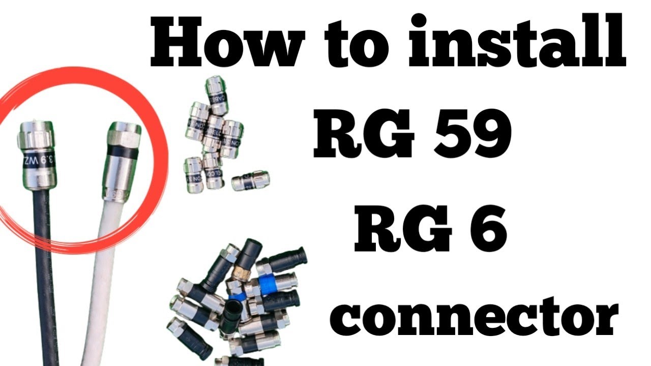 How to install RG 6 & RG 59 connector# dish connector# - YouTube