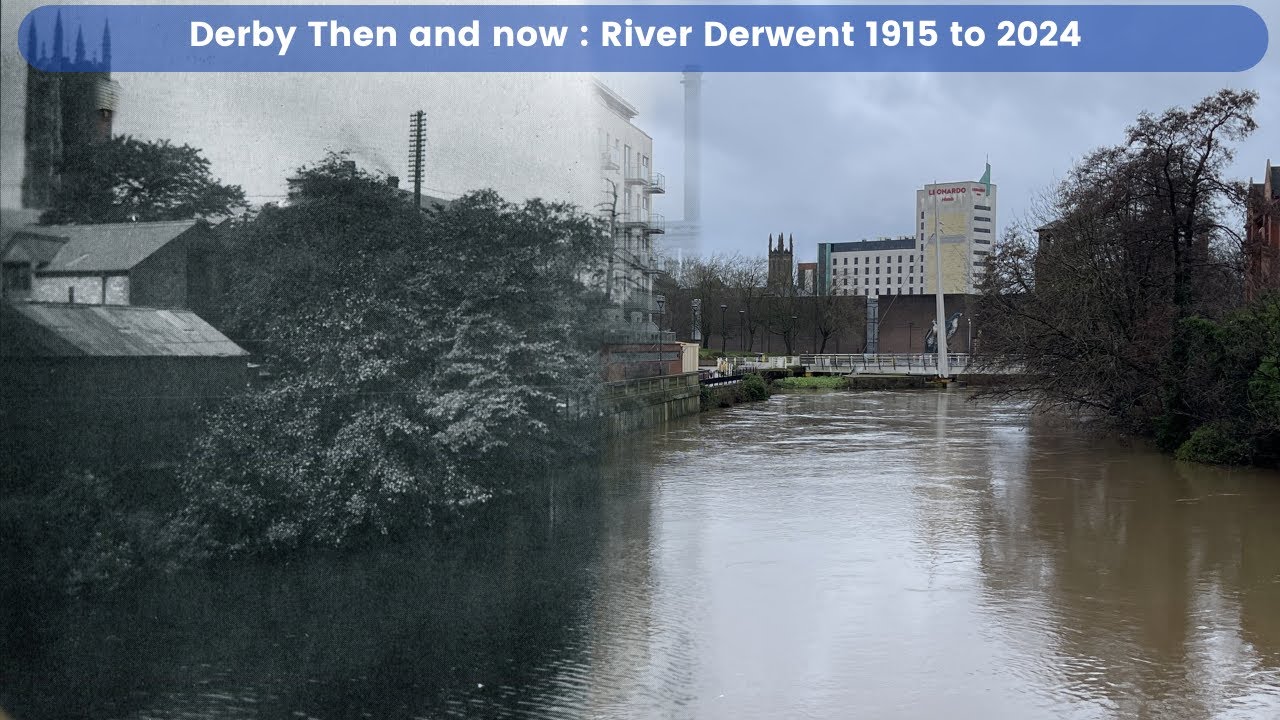Derby Then and now : River Derwent view towards Museum of Making 1915 ...