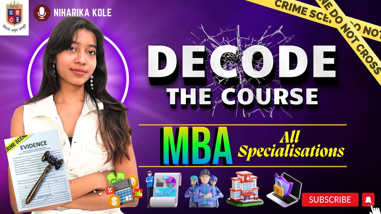 MBA at NFSU: Complete Course Breakdown, Decode the Course #3 - YouTube