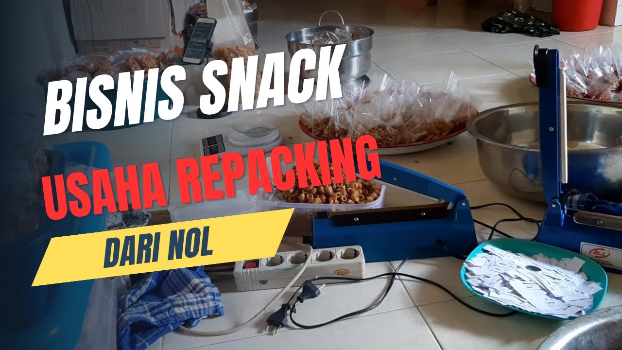 Memulai Usaha Repacking Snack Dari Nol - YouTube