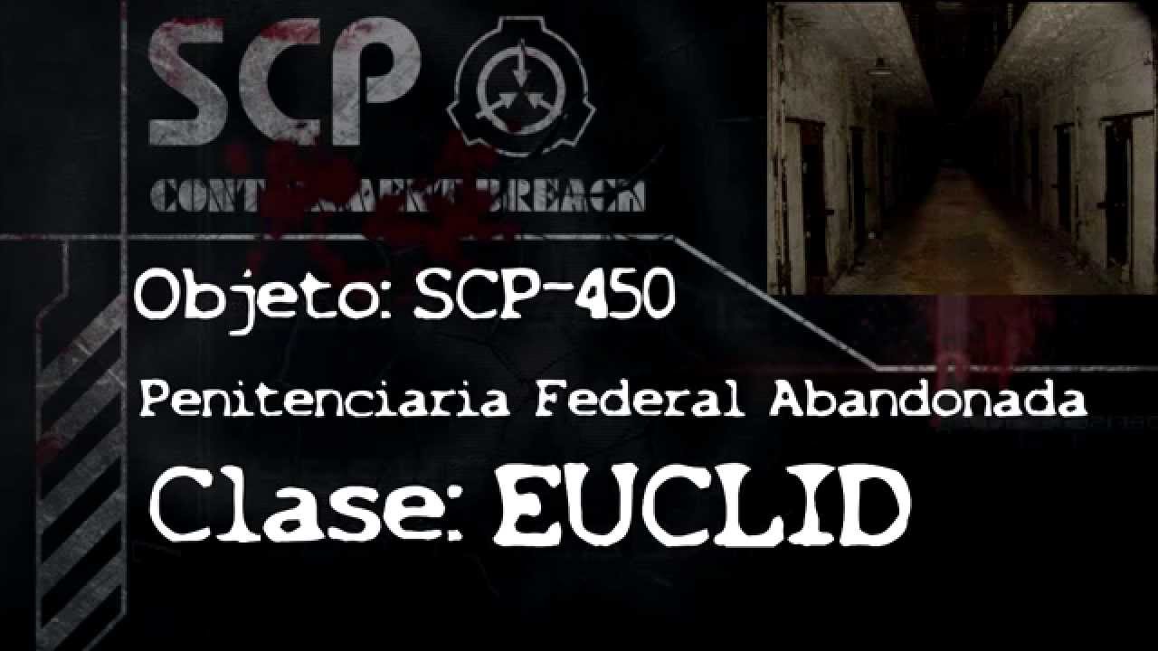 SCP-450 - Penitenciaria Federal Abandonada - YouTube