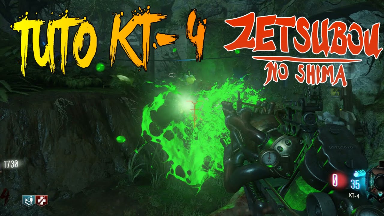 ZETSUBOU NO SHIMA ZOMBIES | ARME SECRÈTE KT-4 | TUTO BO3 EASTER EGG ...