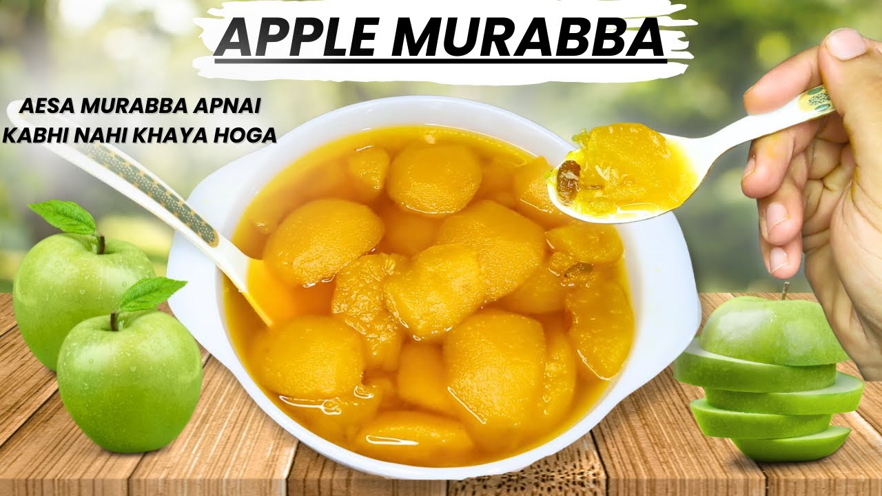 Apple Ka Murabba Recipe | Saib Ka Murabba | Easy Apple Murabba 😋 - YouTube