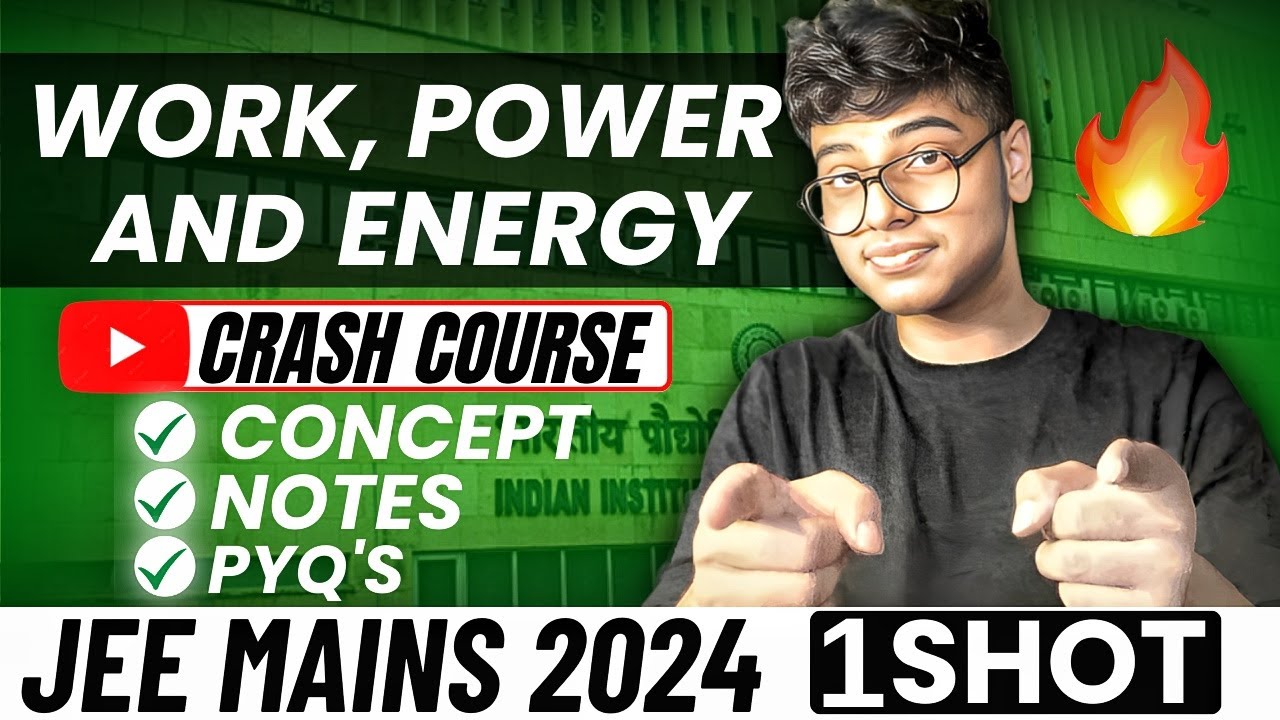 Work, Power & Energy in One Shot (+ Notes!) | Isotope | Invisible ...
