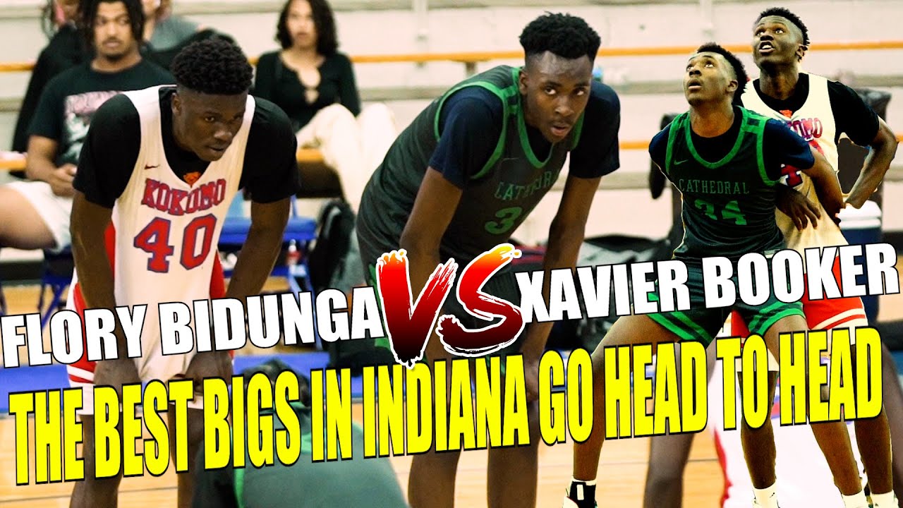 XAVIER BOOKER VS FLORY BIDUNGA The Best Big Men In Indiana SINCE Greg ...