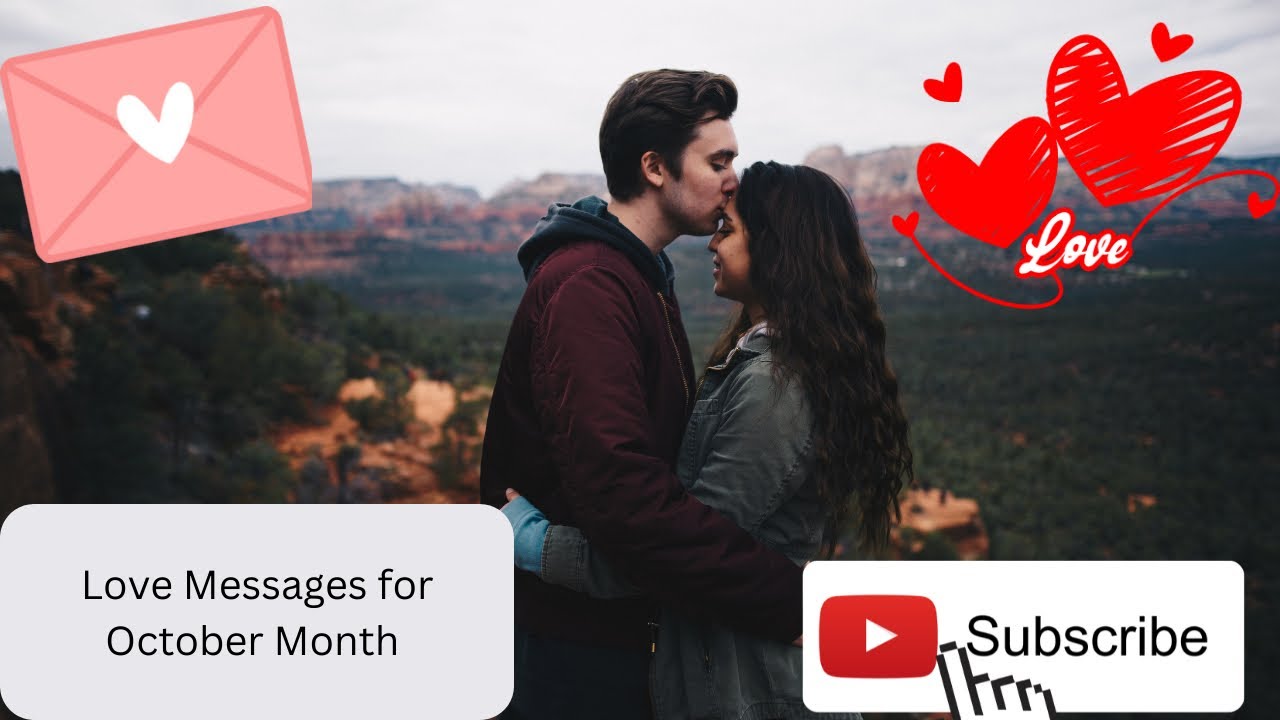 Love Messages for October Month. - YouTube