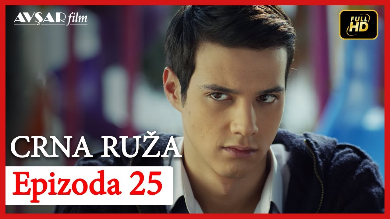 Crna Ruza - Epizoda 25 - YouTube