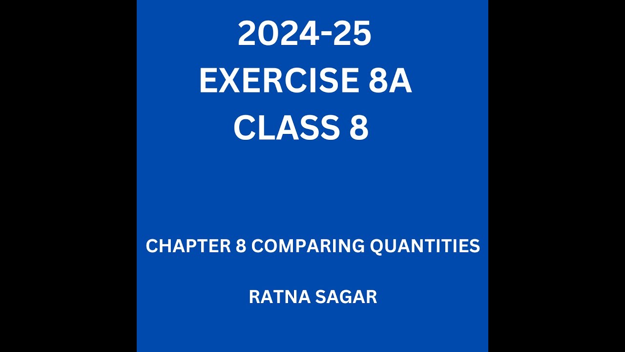2024 - 25 | Q1 - Q13 Exercise 8A | Class 8 | Monica Capoor | Chapter 8 - YouTube