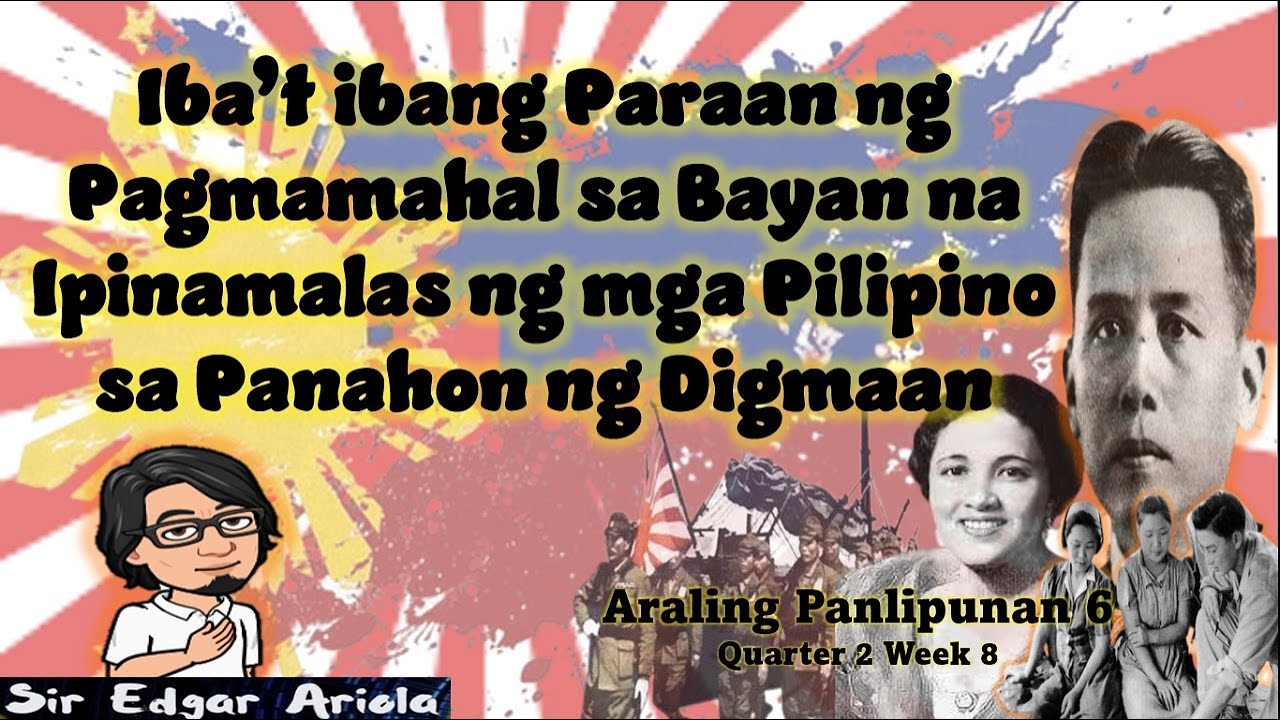 Iba’t ibang Paraan ng Pagmamahal sa Bayan na Ipinamalas ng mga Pilipino ...