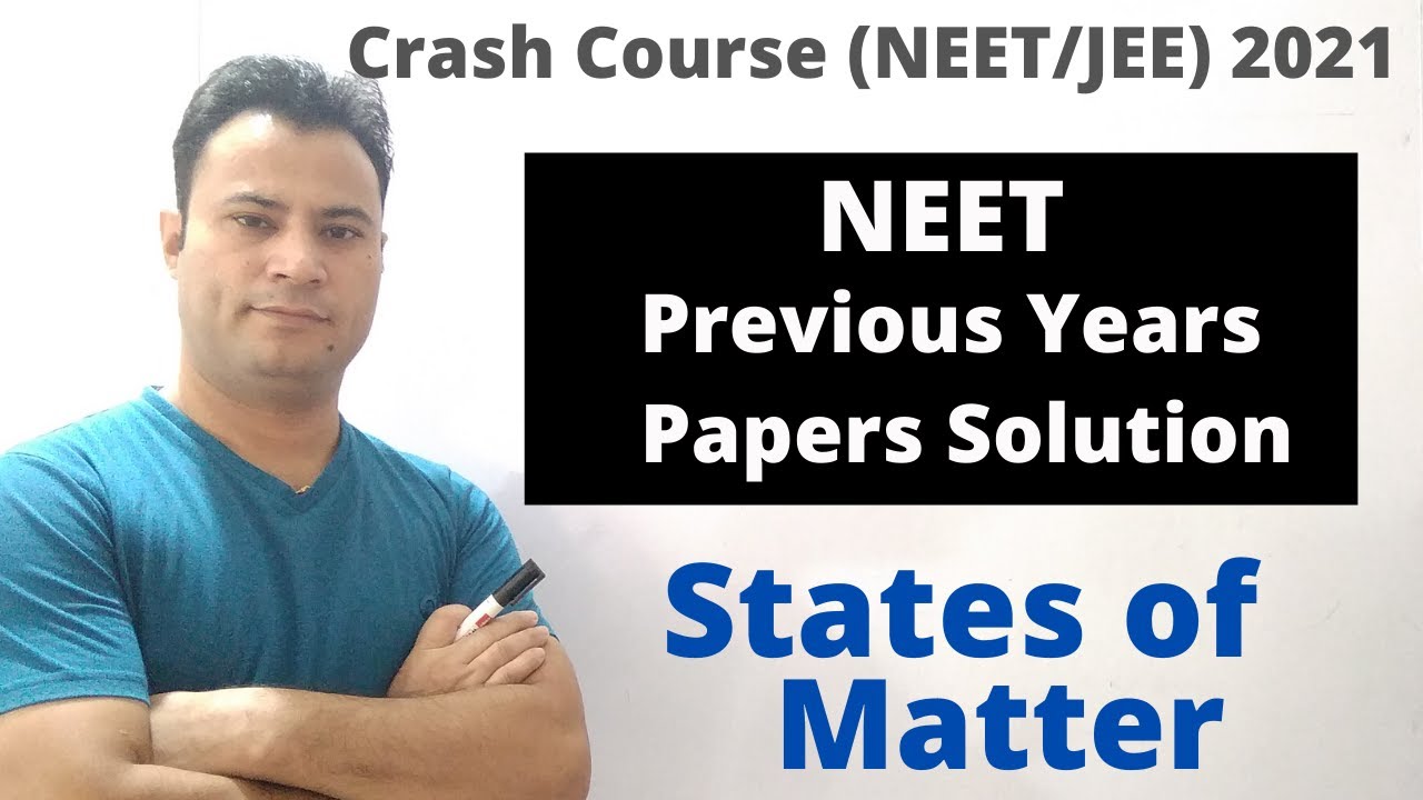 States Of Matter NEET Previous Year Solution 2020 2005 NEET Crash states-of-matter-neet-previous-year-solution-2020-2005-neet-crash