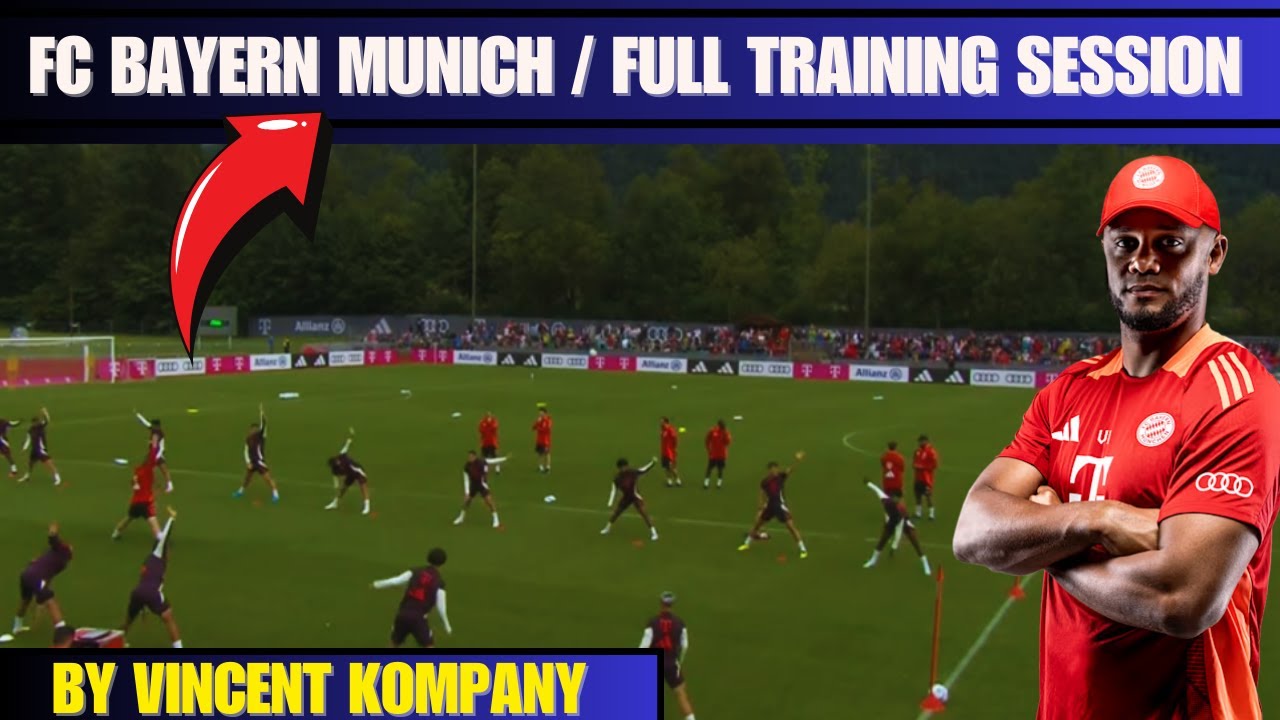 🎯FC Bayern Munich / Full Training Session By Vincent Kompany - YouTube