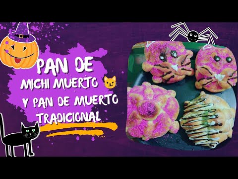 Pan de Michi muerto y pan de muerto tradicional - YouTube