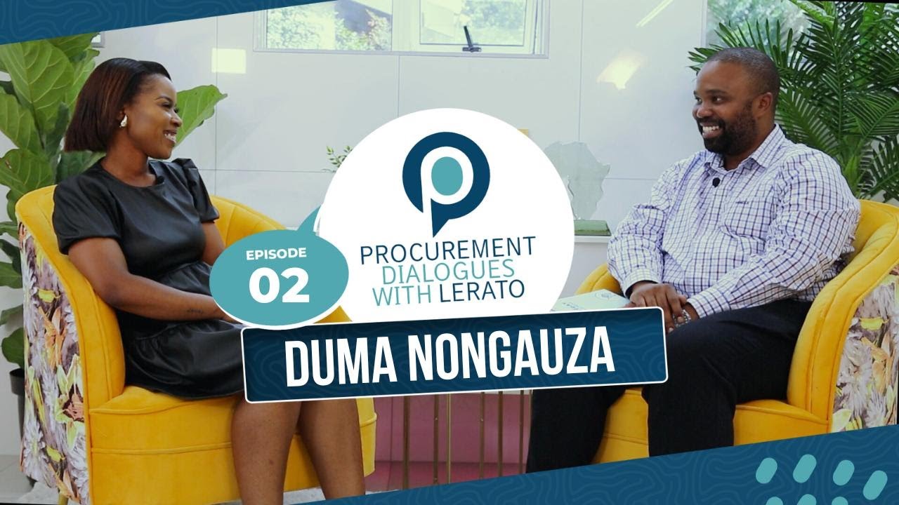 EP2: Procurement Realities, Misconceptions & Sucess | Duma Nongauza: Head Procurement - YouTube