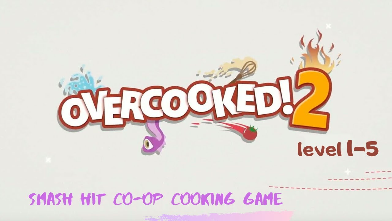 OverCooked 2 level 1-5 | PS4 Gameplay | single player - YouTube