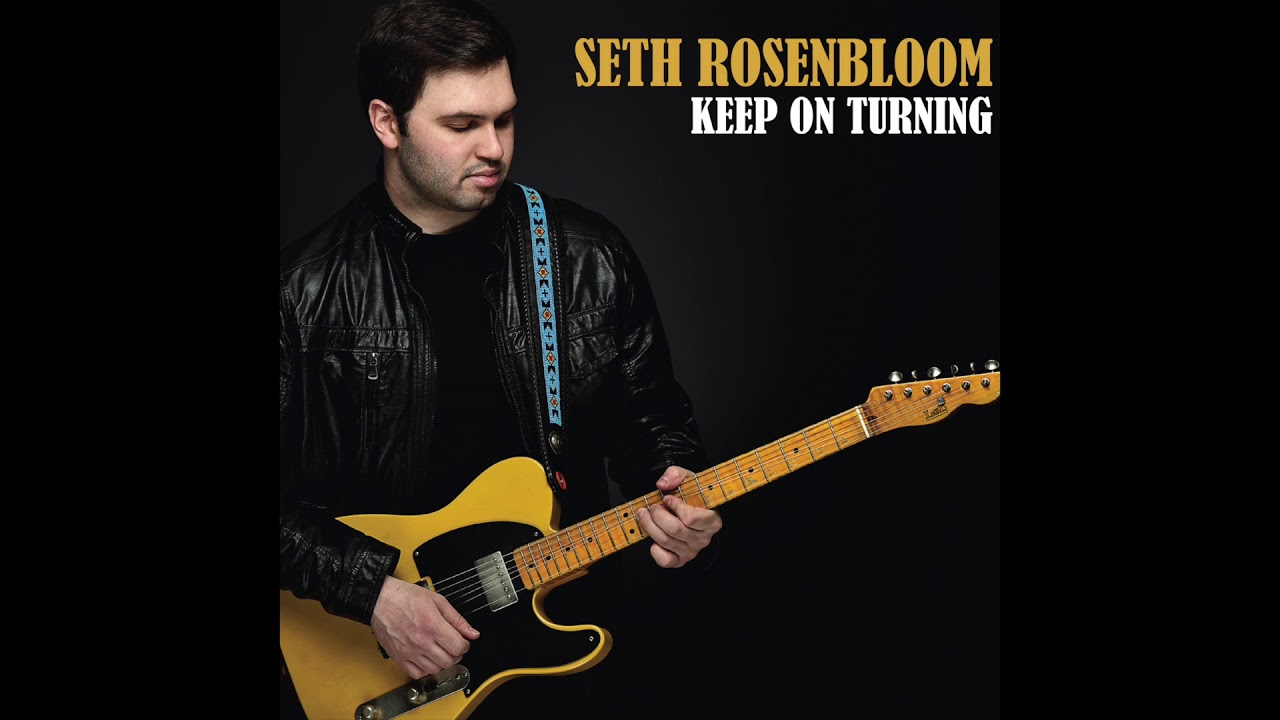 Keep On Turning - Seth Rosenbloom - YouTube
