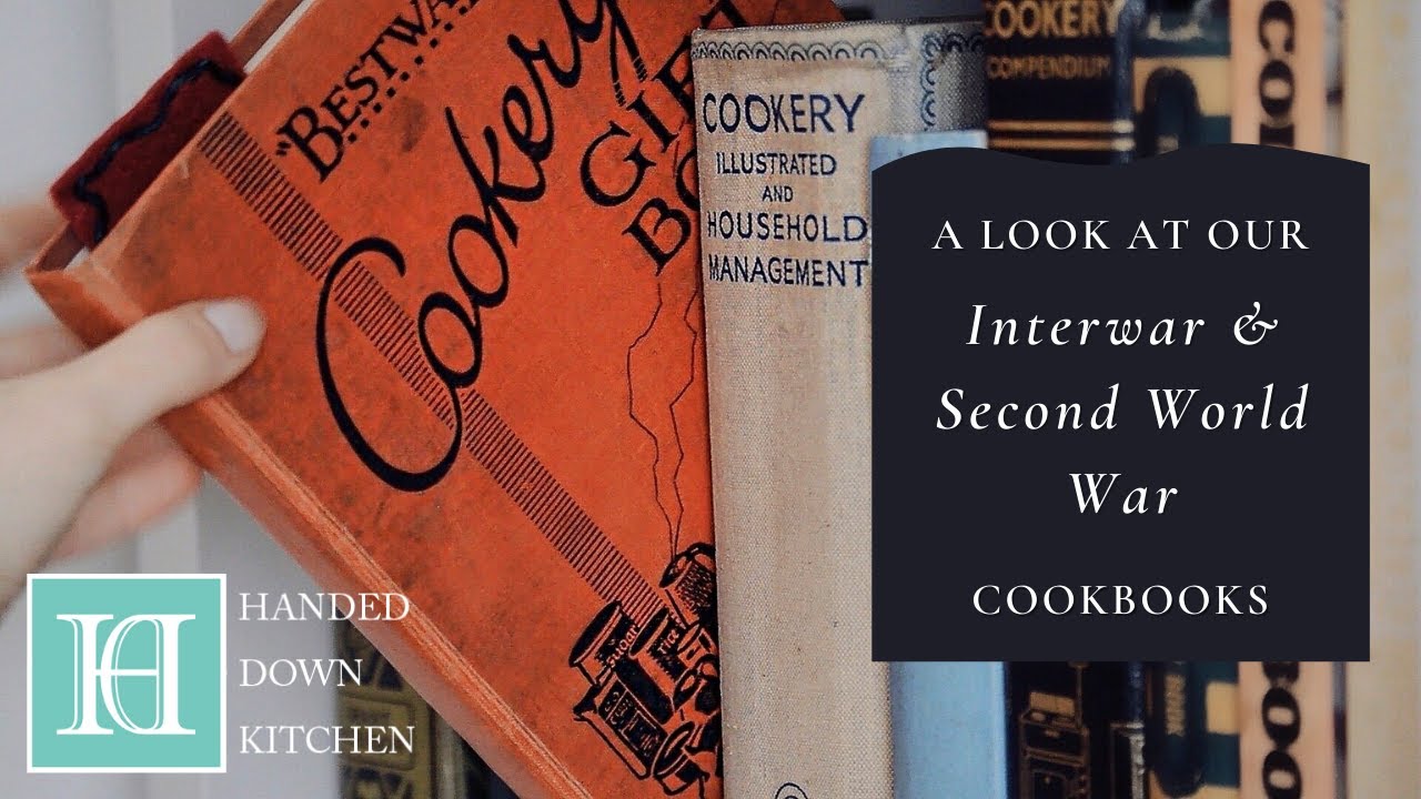 A Look At Our Antique Cookbooks – Pt. 2 | Interwar & WW2 Era (1920s ...