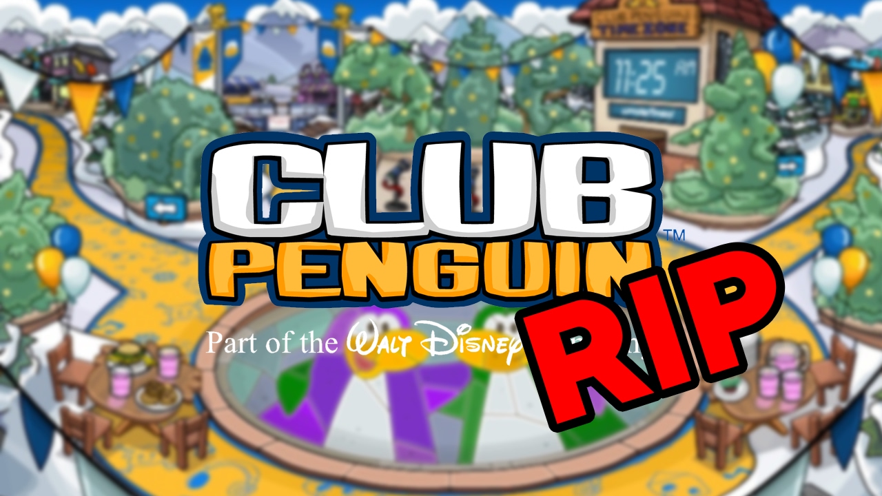 RIP CLUB PENGUIN - YouTube