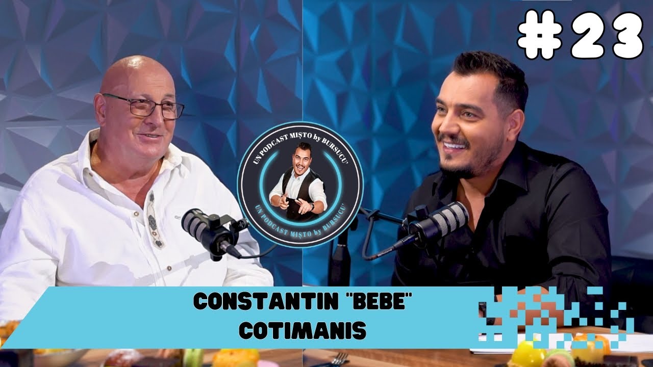 un PODCAST misto - Constantin “Bebe” Cotimanis - in VIATA sa nu faci ...