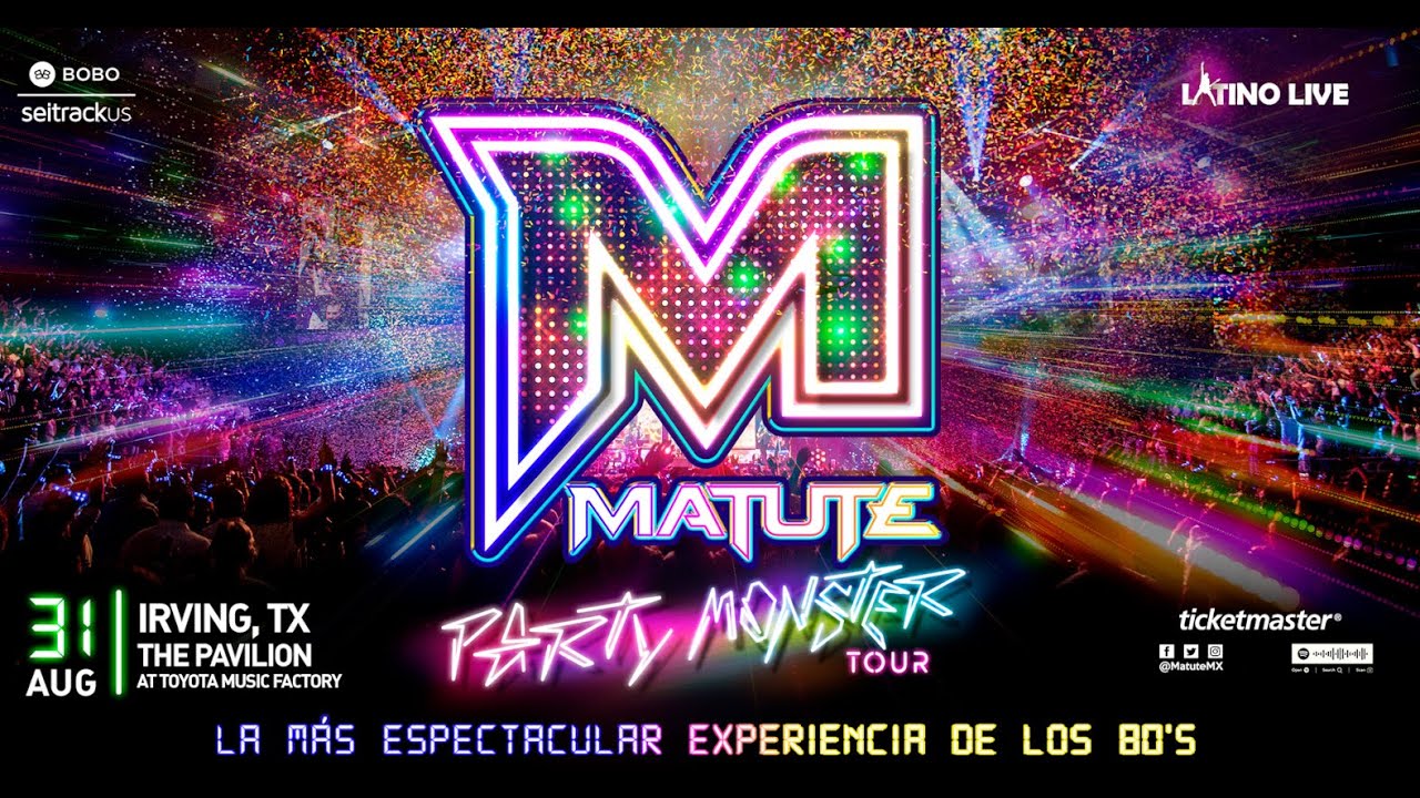 Matute: Party Monster Tour. The Pavilion at Toyota Music Factory ...