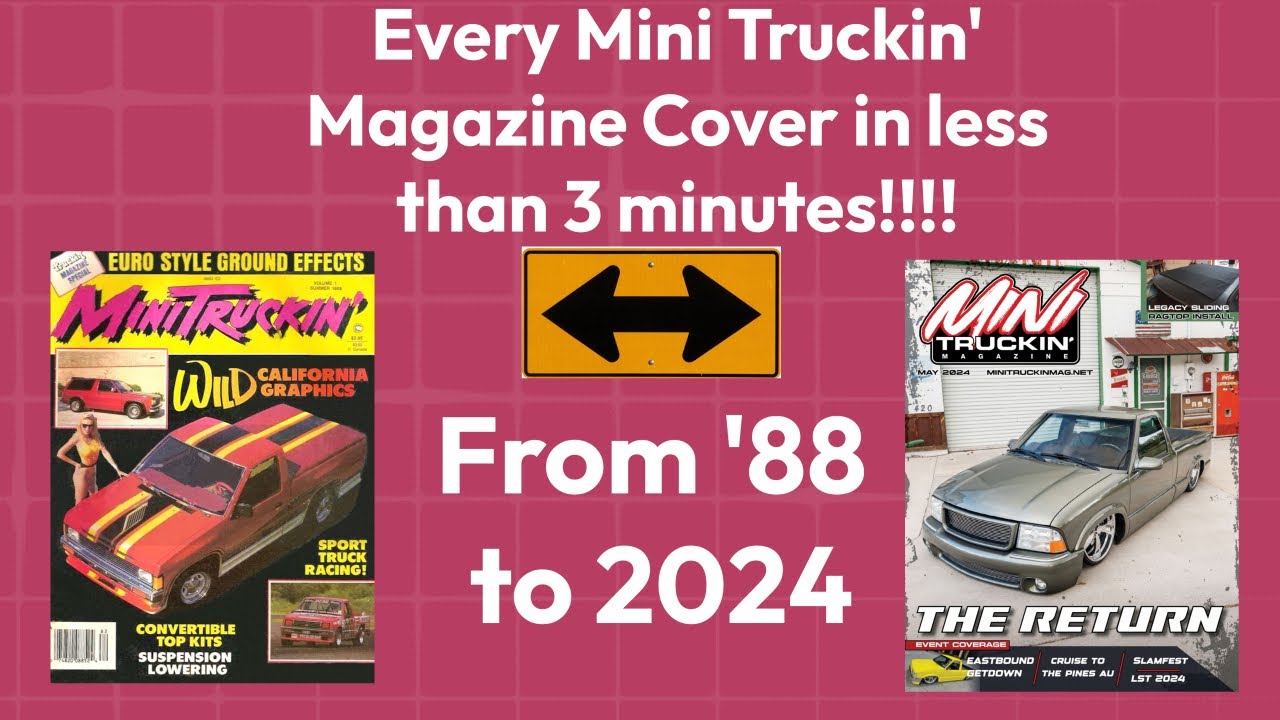 Every Mini Truckin Magazine Cover - 1988 to 2024!?!? - YouTube