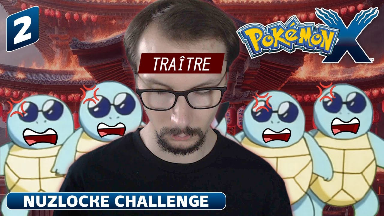 Je trahis le gang des Carapuce | Pokémon X | 02 - YouTube