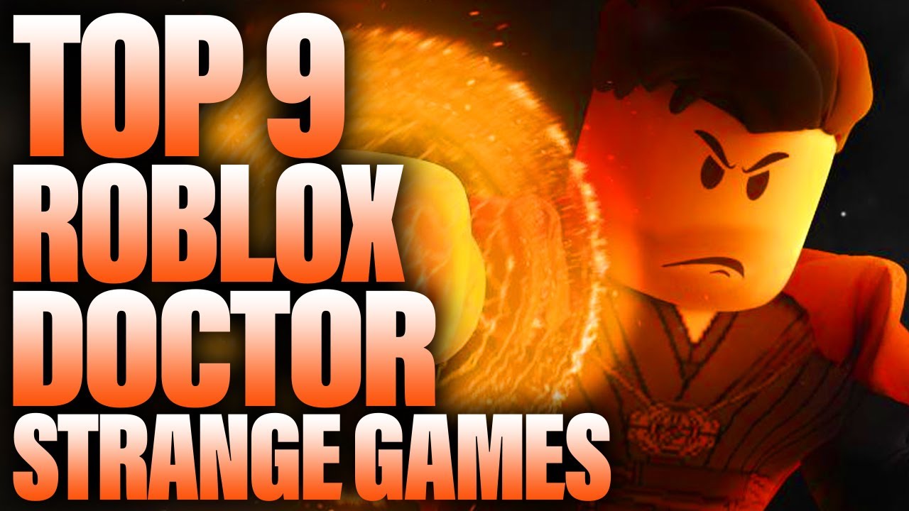 Top 9 Roblox Doctor Strange Games - YouTube