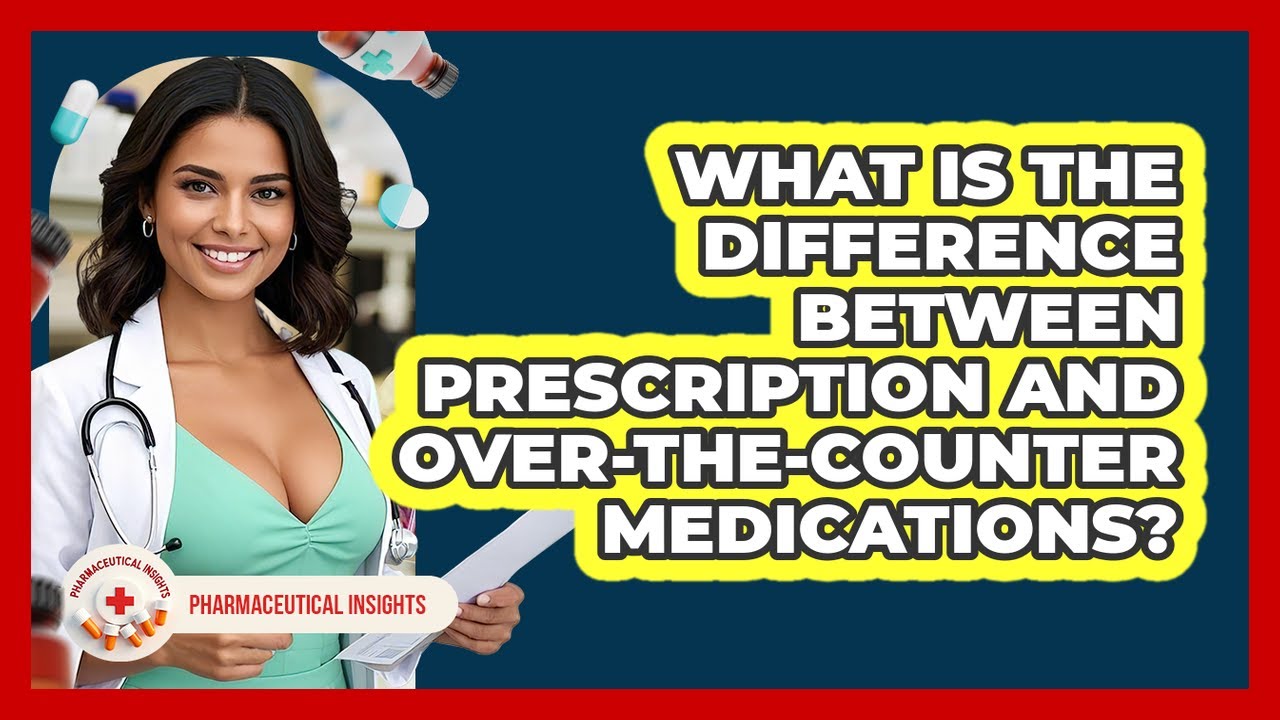 What Is The Difference Between Prescription And Over-the-counter ...