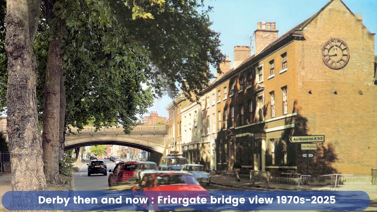 Derby Then and now : Friargate bridge viewed from Ford Street junction ...