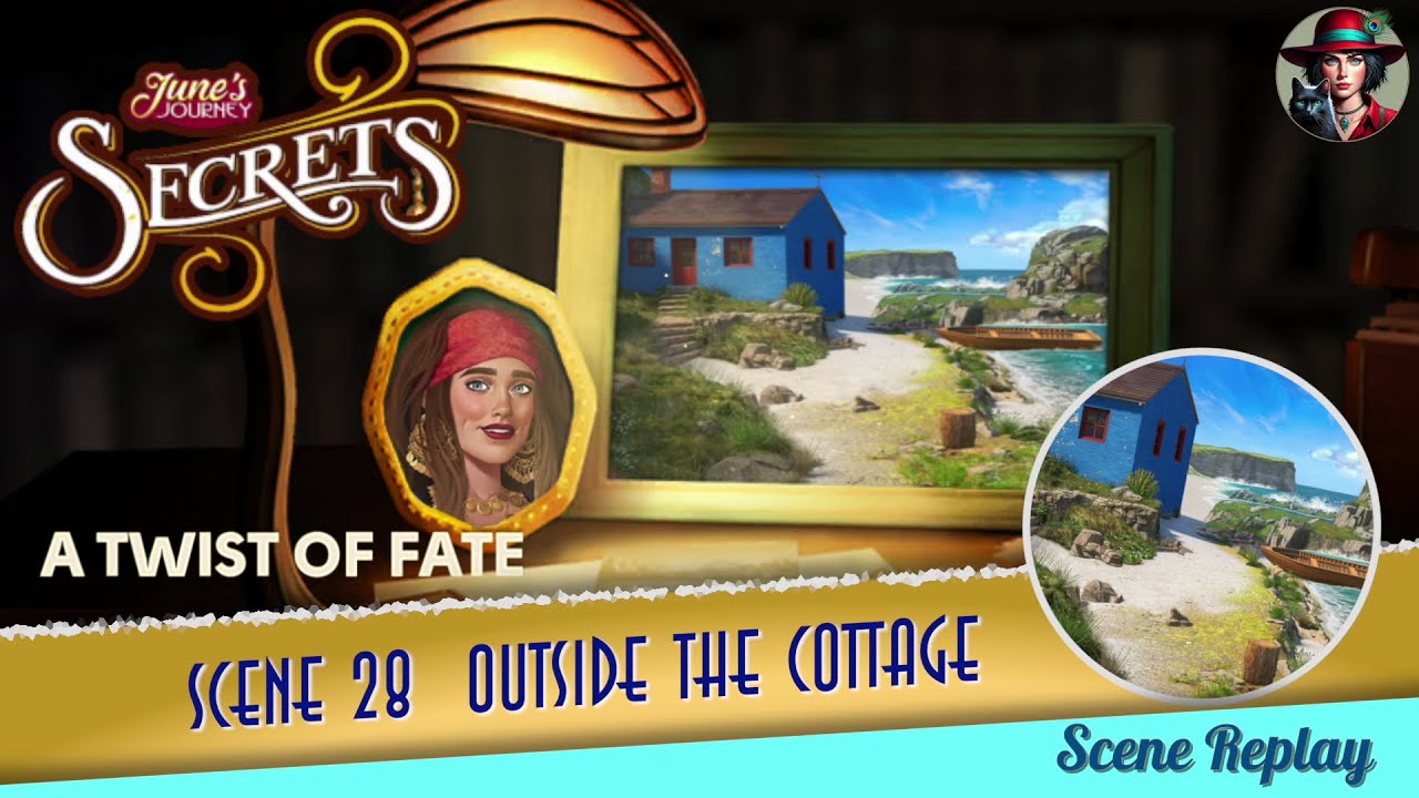 Secrets | A Twist of Fate | Scene 28 | Outside the Cottage | Word Mode ...