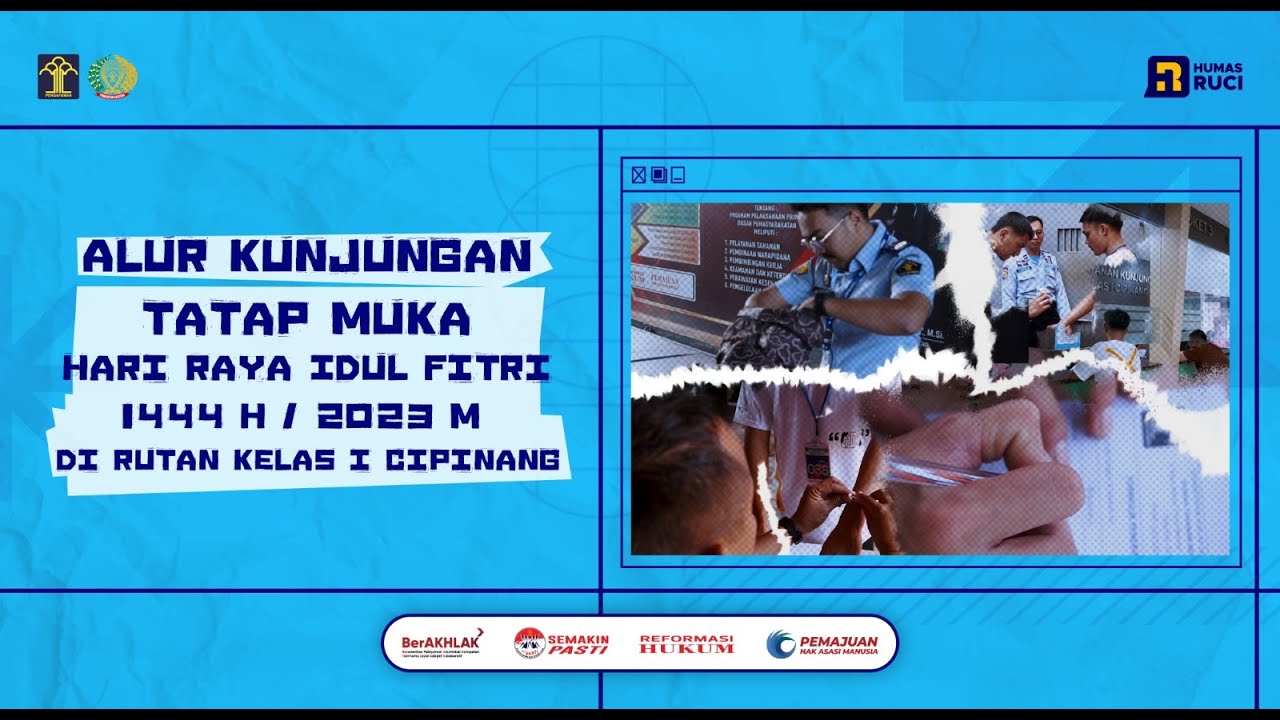 Alur Kunjungan tatap muka di Rutan Cipinang pada Hari Raya Idul Fitri ...