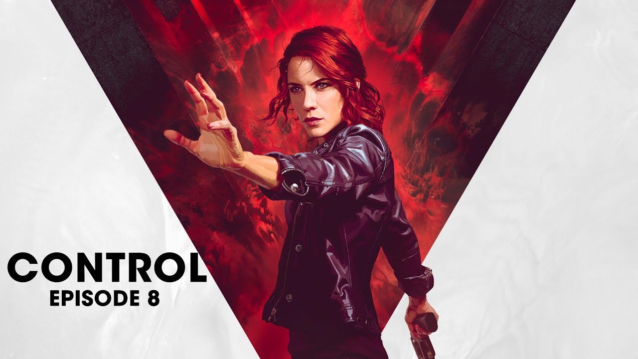 CONTROL l WALKTHROUGH l PC l EPISODE 8 l "Back For Control" - YouTube