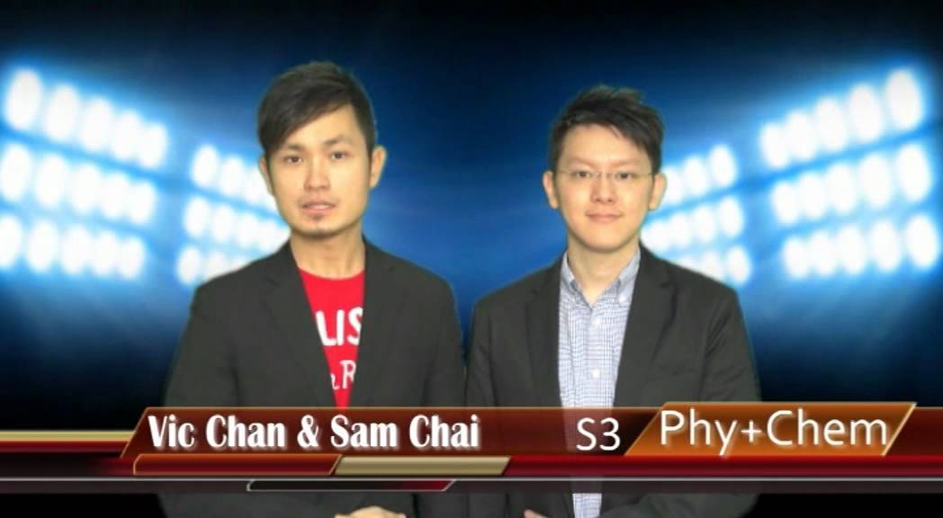 Dr. Vic Chan & Sam Chai S3 PHY & CHEM 7-8月課程 - YouTube