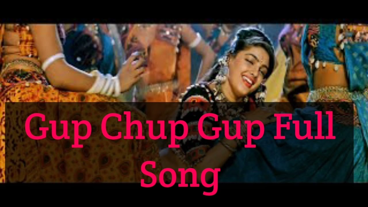 Gup Chup Gup chup Full song karan arjun Farid patel - YouTube