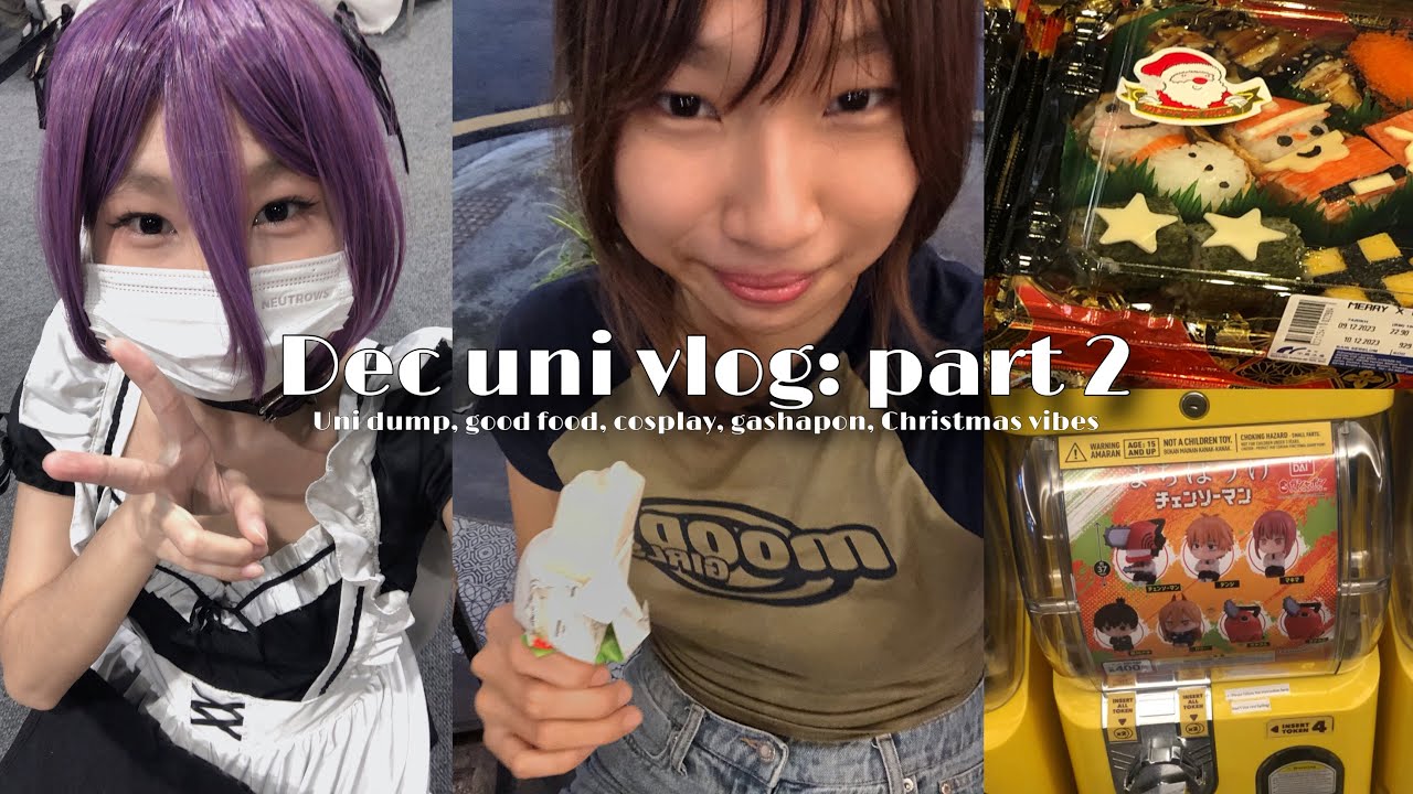 DEC UNI VLOG PART 2 🍱: uni dump, good food, gashapon, cosplay ...
