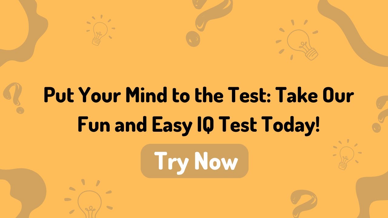 🧐 Put Your Mind to the Test: Here are 5 Fun and Easy IQ Questions to ...