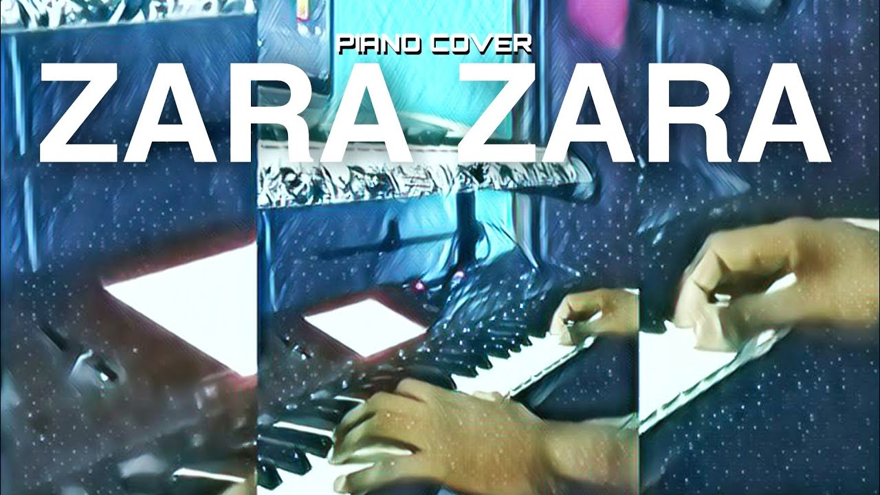 ZARA ZARA PIANO COVER | ROBIN C JOSEPH - YouTube