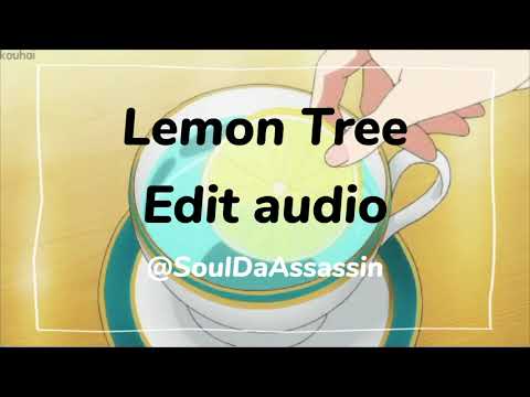 Lemon Tree || Edit Audio - YouTube