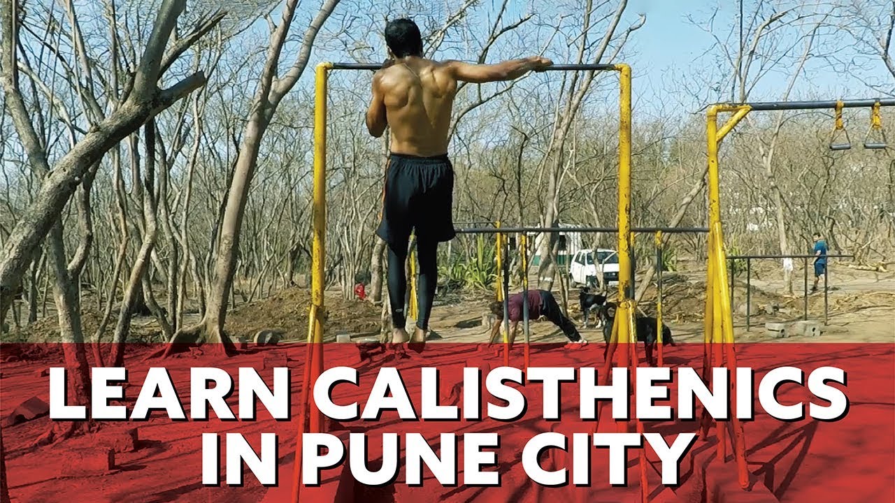 Best Street Workout And Calisthenics Motivation I Calisthenics In Pune