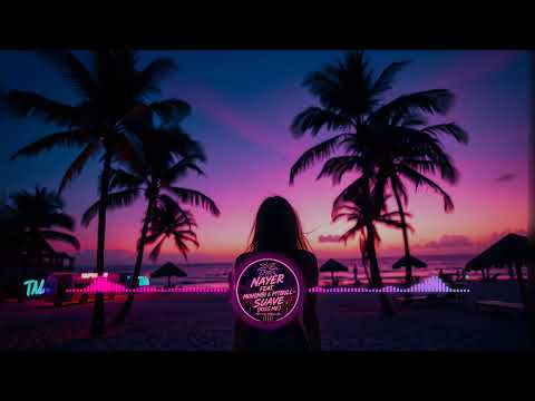 Nayer – Suave (Kiss Me) (feat. Mohombi & Pitbull) (TikTok Version) • HQ