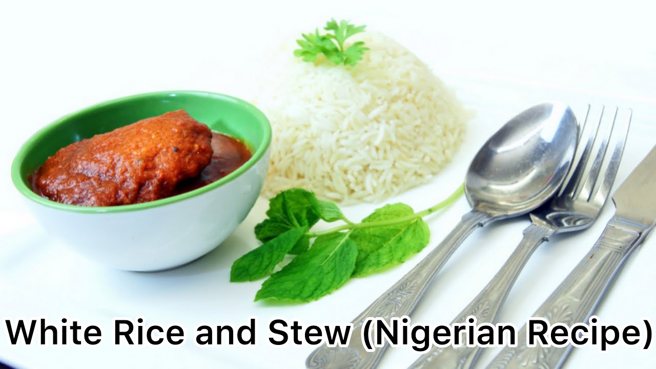 Rice and Stew Recipes:How to make Rice and Stew (Nigerian Recipes ...