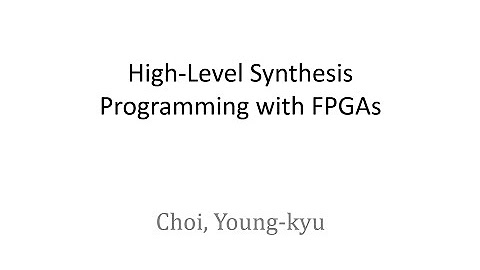 HLS Programming with FPGAs - YouTube