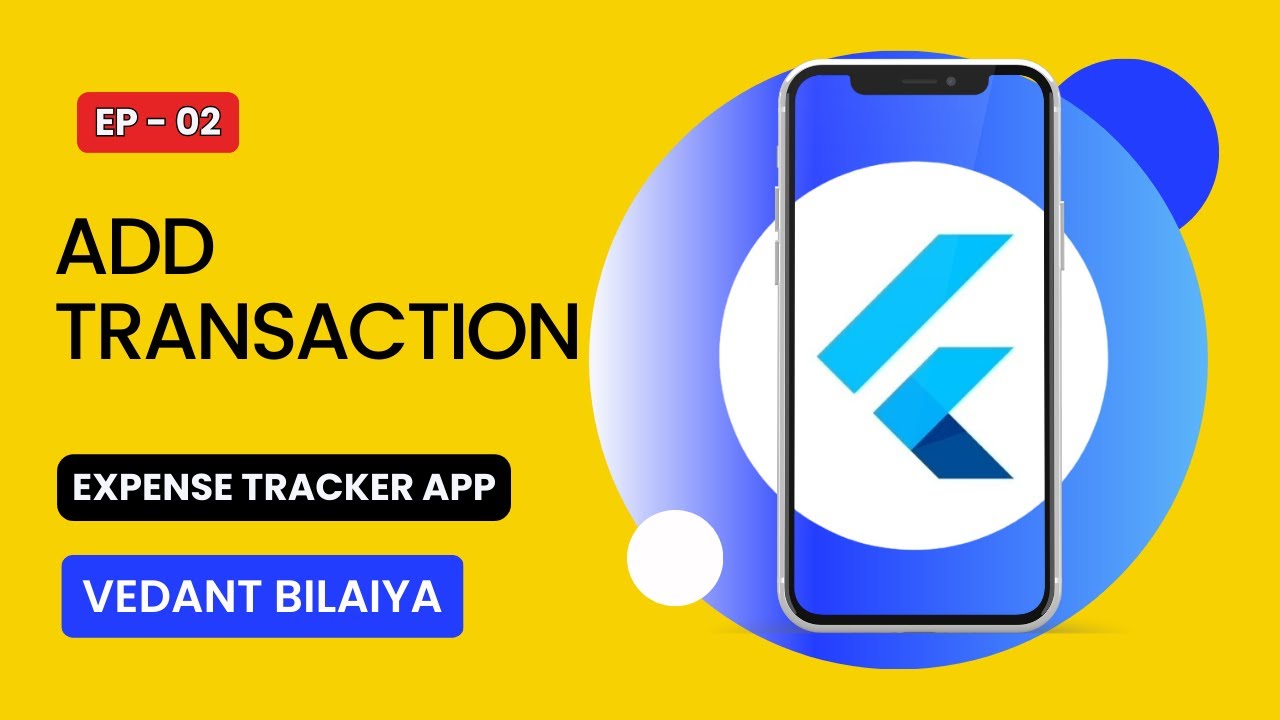ADD TRANSACTION || EXPENSE TRACKER APP || FLUTTER || EP 02 - YouTube