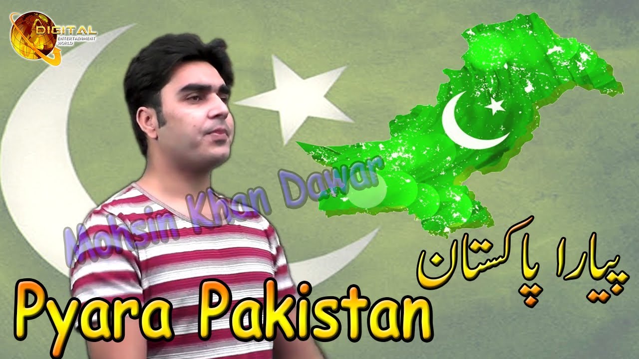 Pyara Pakistan | Mohsin Khan Dawar | Patriotic Song | HD Video - YouTube