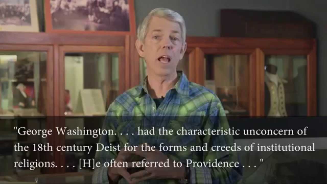 George Washington, A Deist? - YouTube