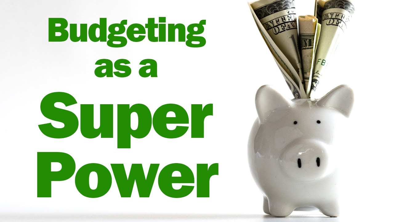 Budgeting as a Superpower - YouTube