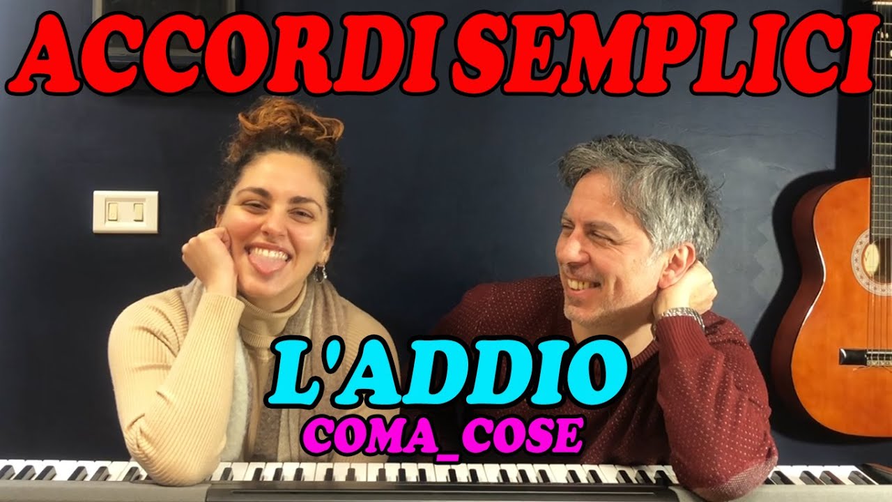 L’ADDIO (Coma_Cose) - Tutorial Pianoforte - Accordi Semplificati - YouTube