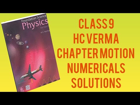 Class 9 chapter motion hc verma numericals solutions - YouTube