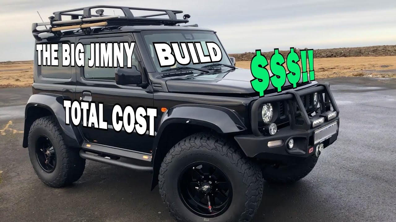 BIG JIMNY BUILD, TOTAL COST! - YouTube