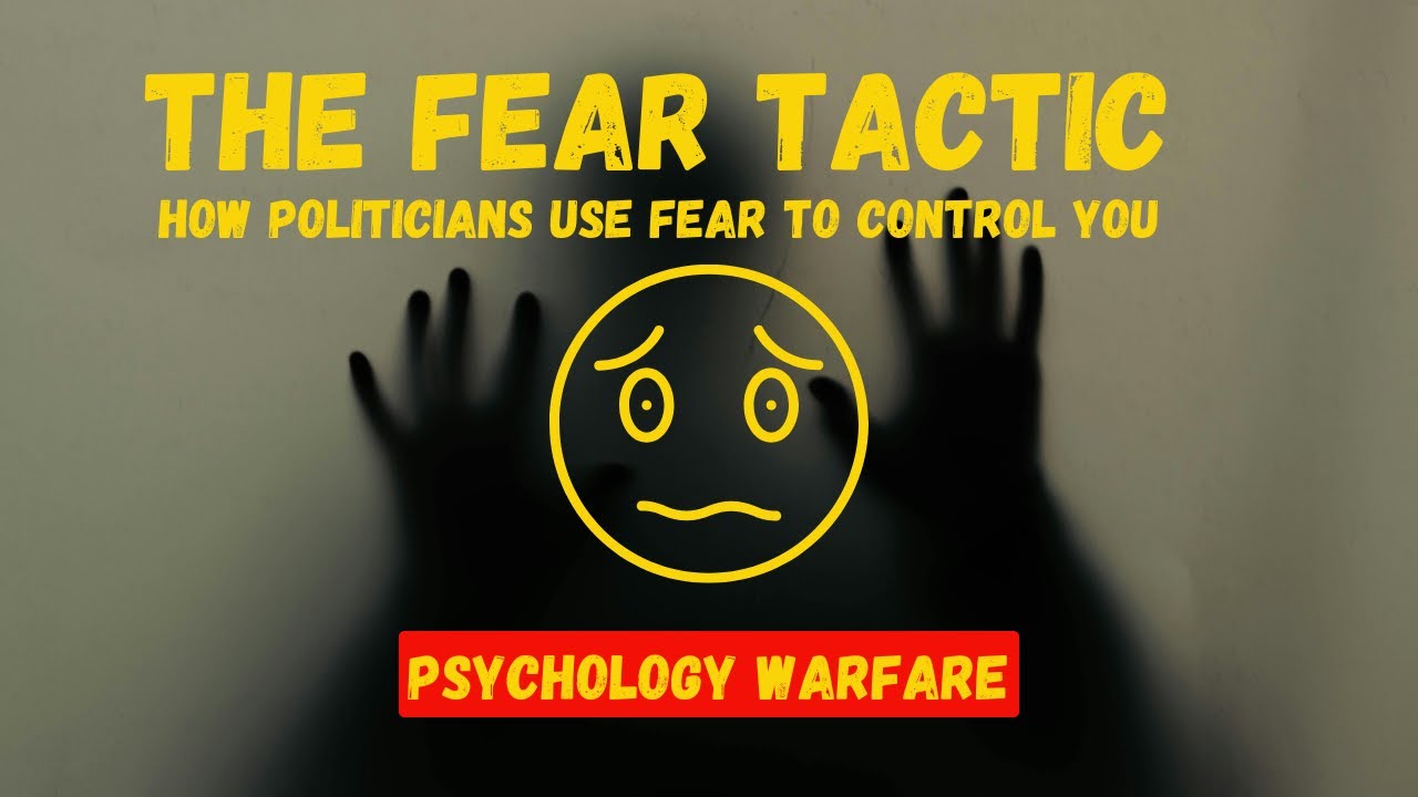 The Fear Tactic | How Politicians Use Fear to Control You | Psychology ...